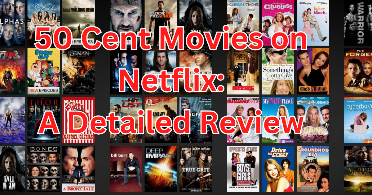 50 Cent Movies On Netflix: A Detailed Review